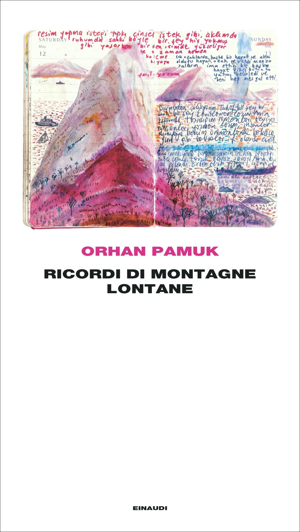 Ricordi Di Montagne Lontane Orhan Pamuk Giulio Einaudi Editore